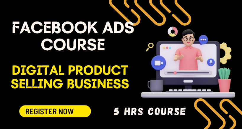 Facebook Ads Course for Selling Digital Products